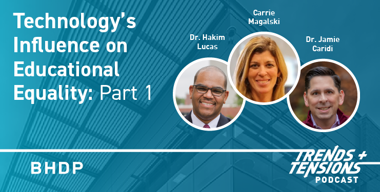 Technology's Influence on Educational Equality: Part 1 | BHDP