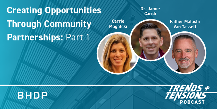 Creating Opportunities Through Community Partnerships: Part 1 | BHDP