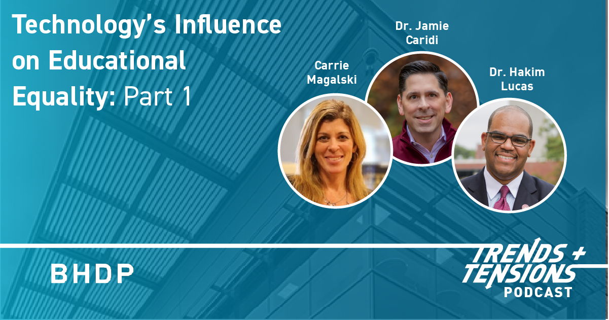 Technology's Influence on Educational Equality: Part 1 | BHDP